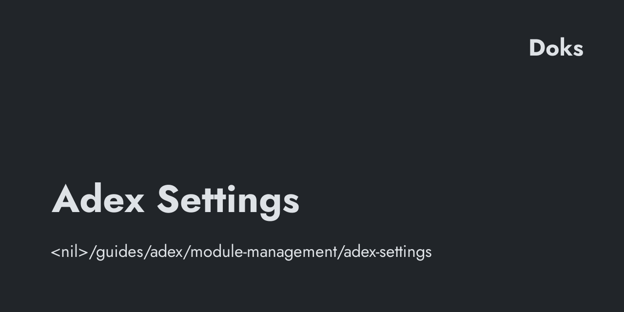 Adex Settings